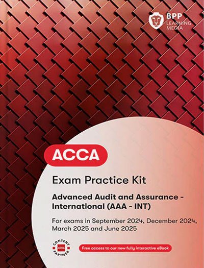 BPP ACCA P7 Advanced Audit and Assurance – International (AAA-INT ...