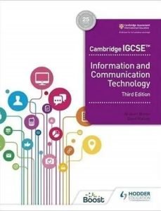 Cambridge IGCSE Information and Communication Technology ICT Hodder 3rd ...