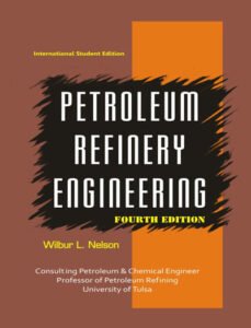 Petroleum Refinery Engineering by W. L. Nelson 4th Edition - Book Bazar ...